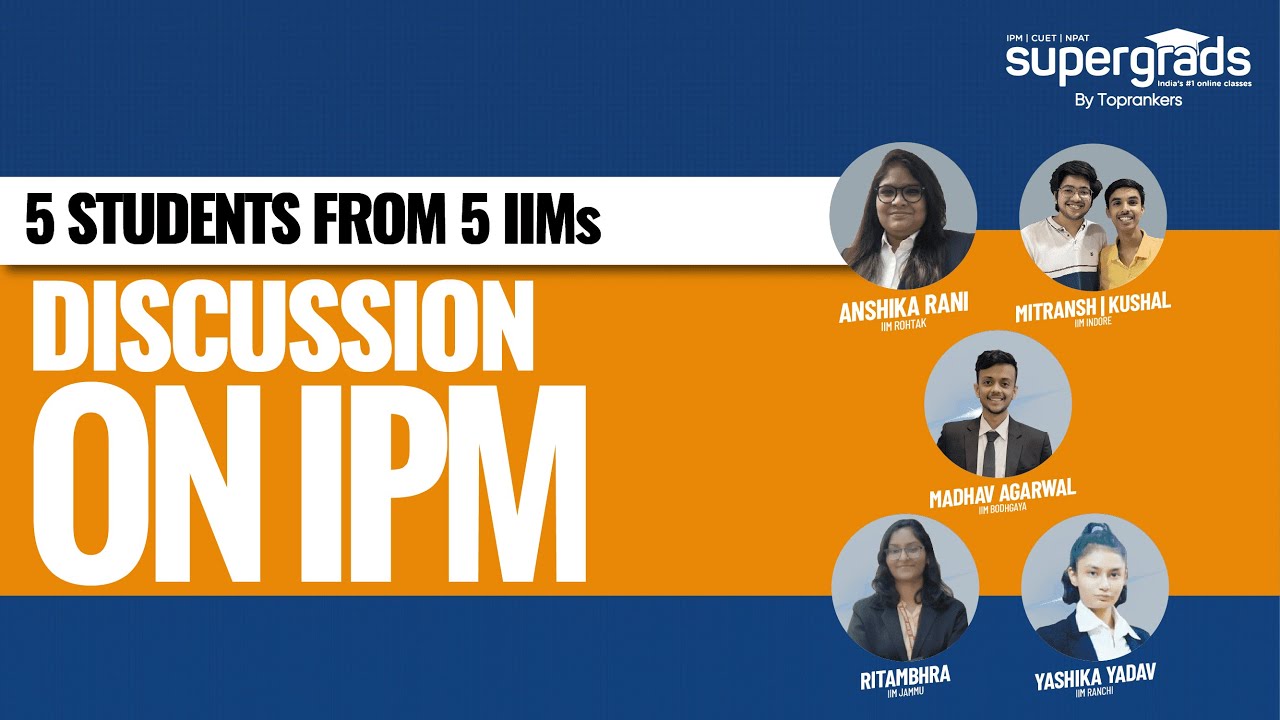 IIM Students on IPM Program | 5 Students from Different IIMs ...