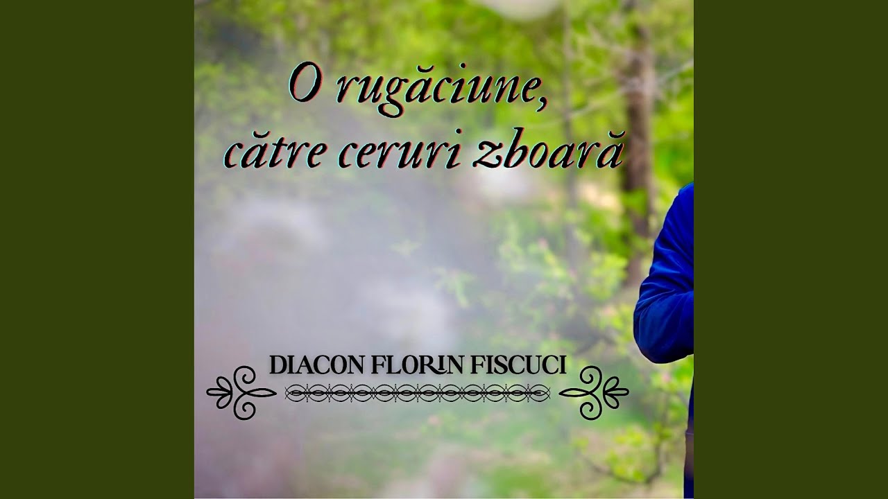 O rugăciune către ceruri zboară - YouTube