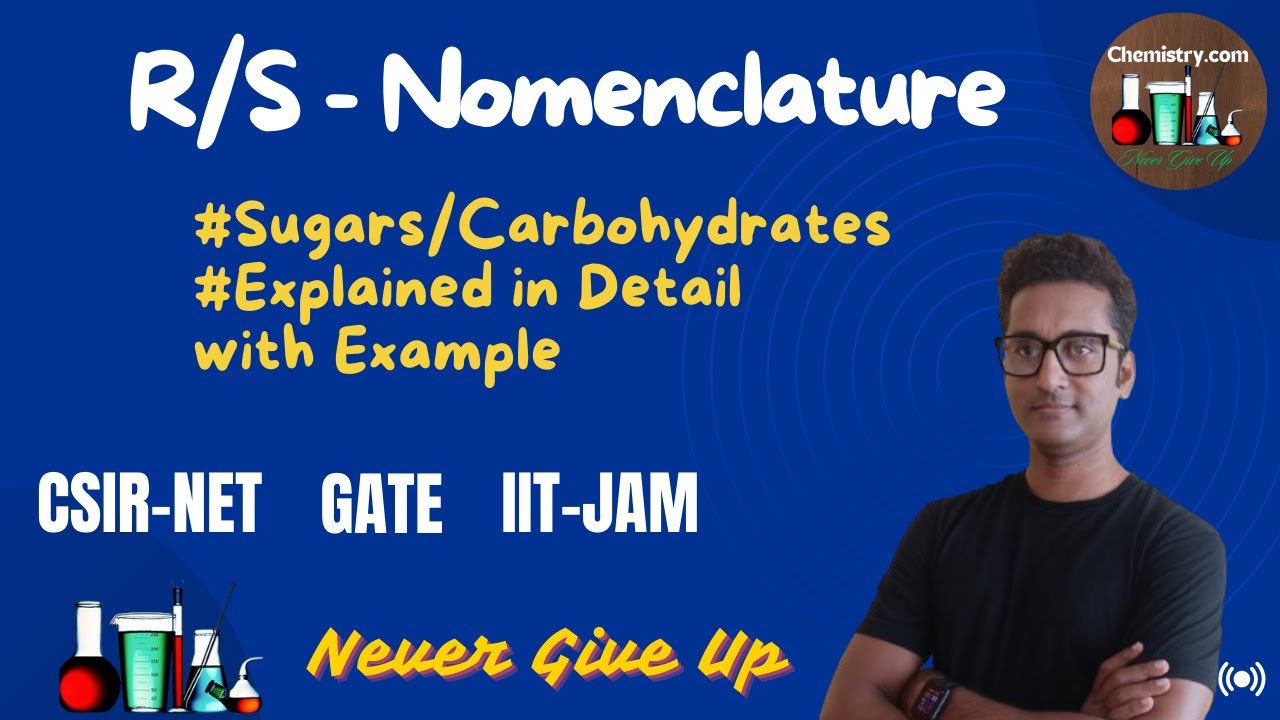 AlChemistry | CSIR-UGC-NET | GATE | IIT-JAM | R/S-Nomenclature | Sugars | Carbohydrate | Short ...