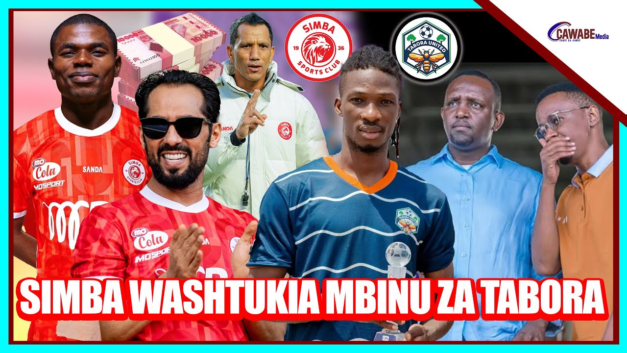 LIVE SIMBA NA TABORA VITA KALI YAIBUKA | SIMBA WATUA KONGO KUMNASA MAX ...