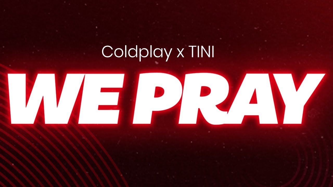 Coldplay, TINI - We Pray (lyrics/letra) - YouTube