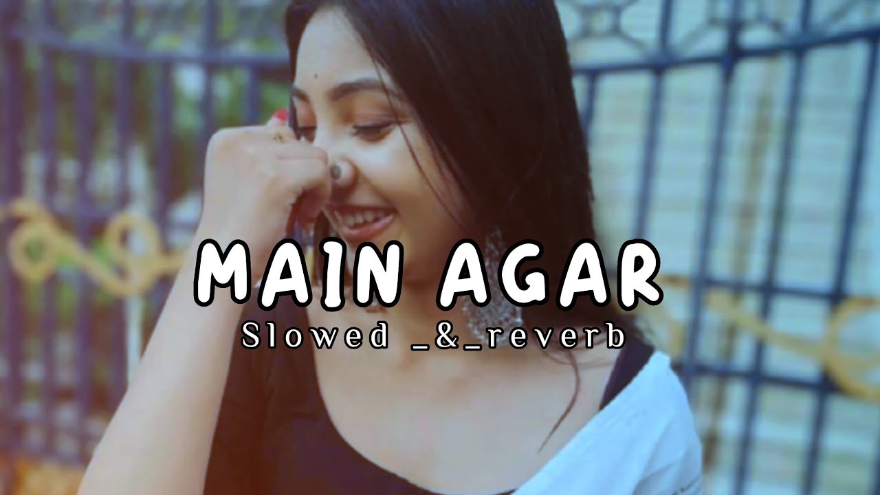 Main_Agar_Lofi_Tubelight_Salman_Khan_Sohail_Khan_Pritam_Atif_Aslam ...
