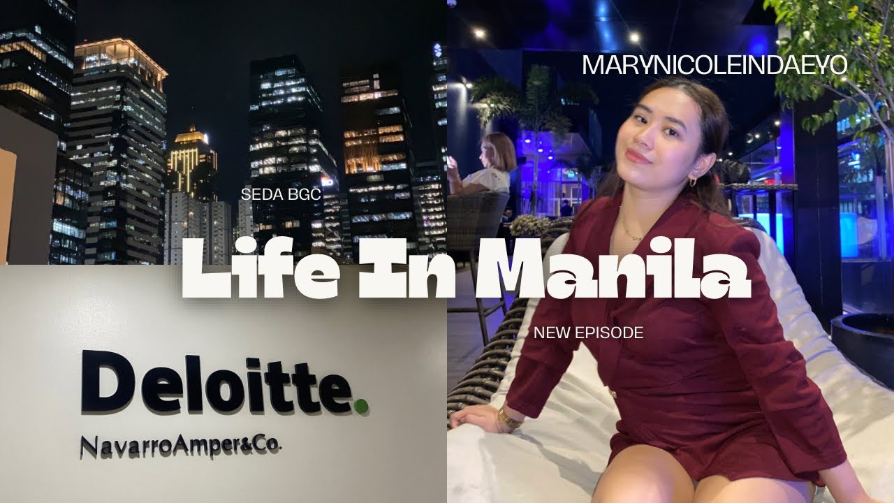 VLOG🎀: Life In Manila, PH | Internship in Deloitte, Seda BGC, Cierto Parqal, Shopping - YouTube