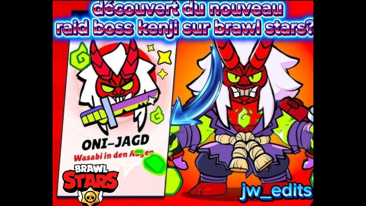 RAID BOSS KENJI EST ARRIVÉ SUR BRAWL STARS (on découvre le mode ...