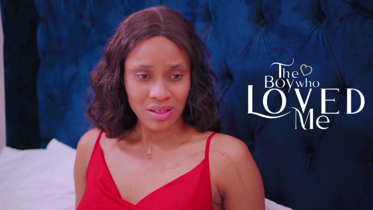 THE BOY WHO LOVED ME | BRAND NEW NOLLYWOOD MOVIE | TEASER - YouTube