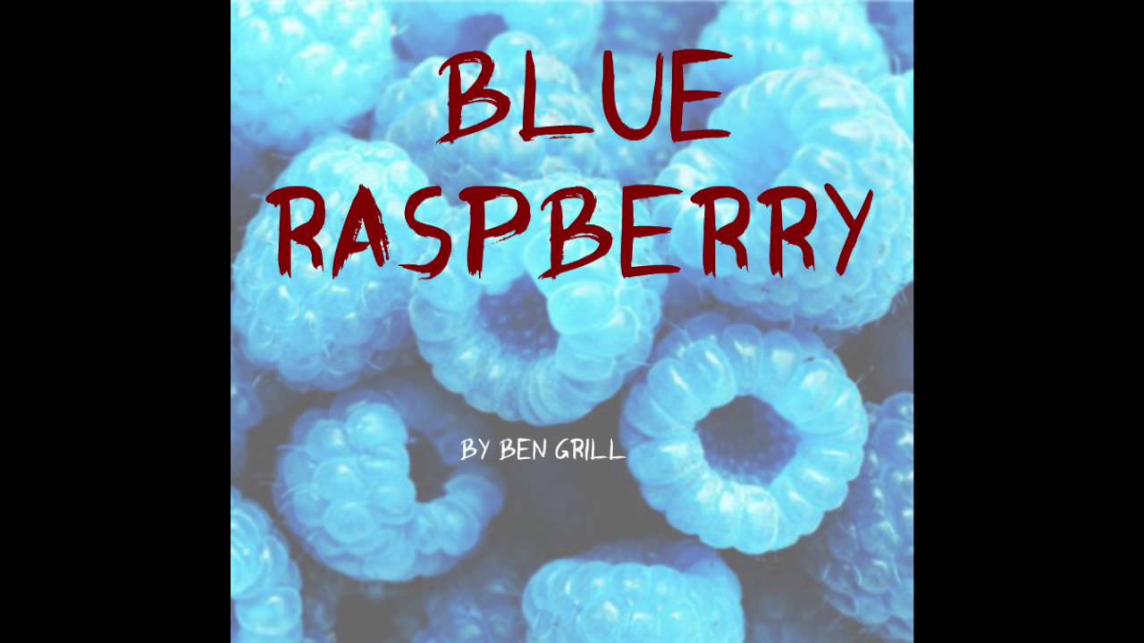 Blue Raspberry - YouTube
