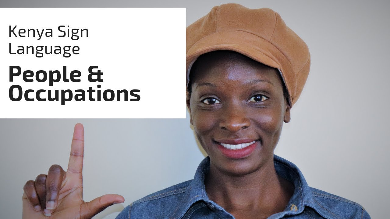 How to Sign People & Occupations in Kenya Sign Language Part 1 - YouTube