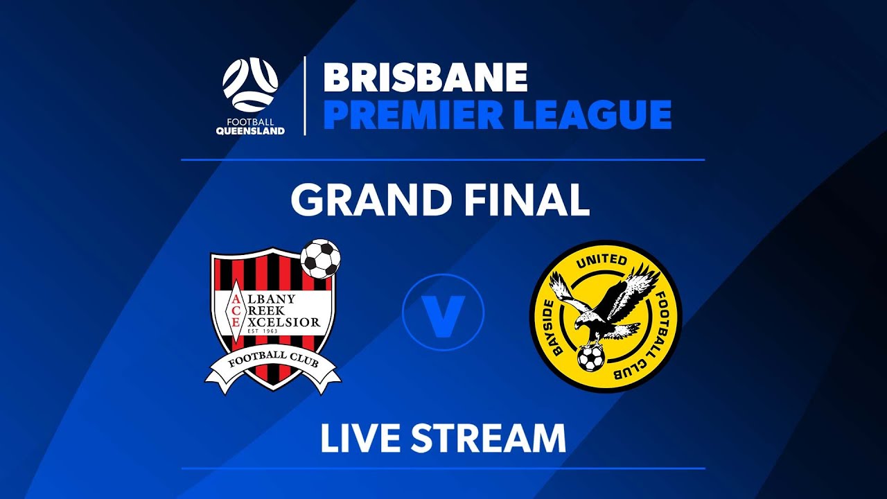 Brisbane Premier League Grand Final: Albany Creek vs. Bayside United ...