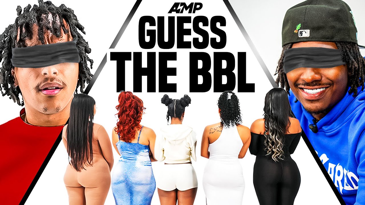 AMP GUESS THE BBL - YouTube