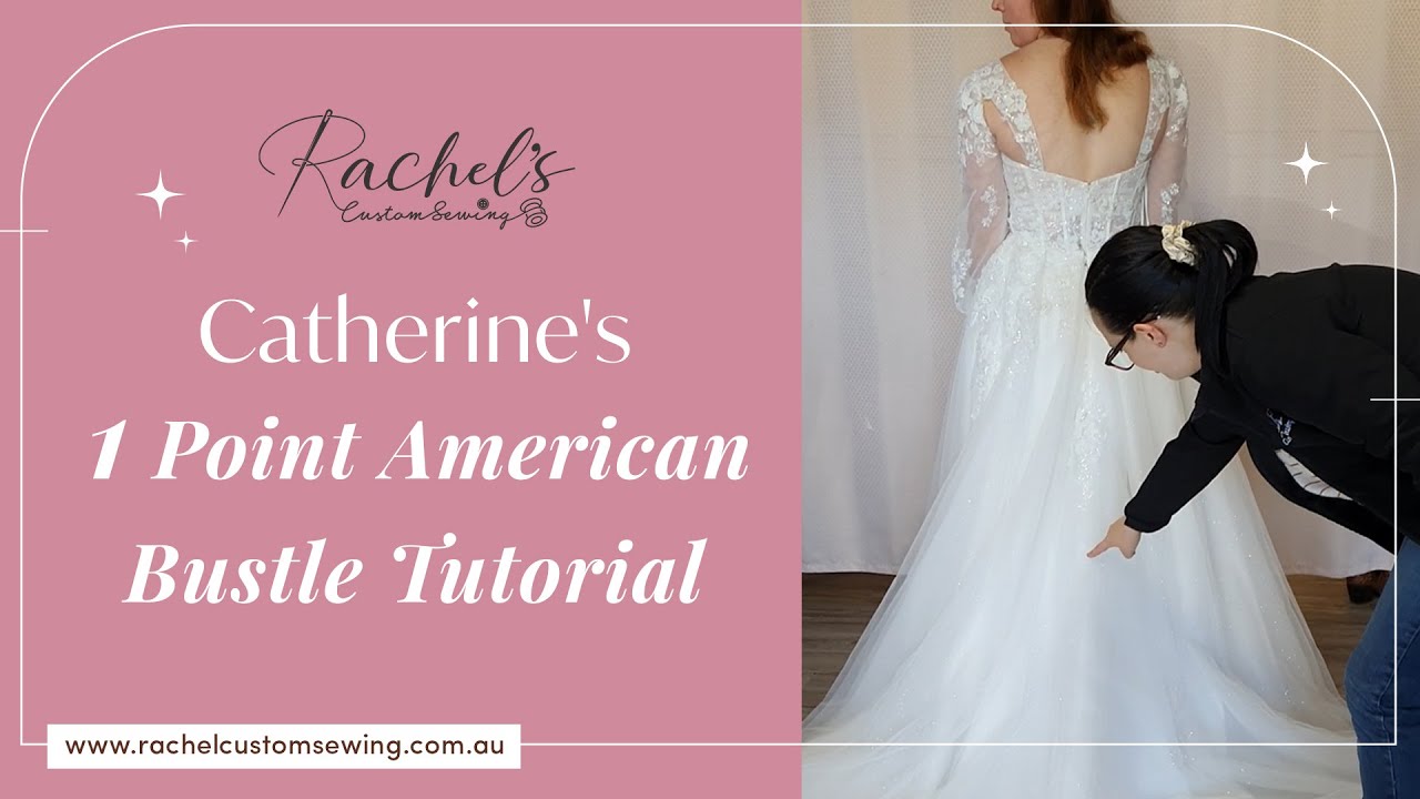Catherine's 1 point American Bustle. - YouTube