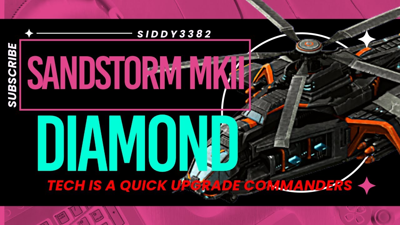 War Commander: Sandstorm MKII Diamond Tech Is A Quick Upgrade! - YouTube
