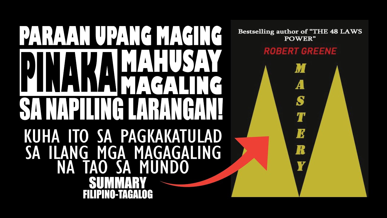 Paraan Para maging pinaka mahusay sa piniling larangan! |Mastery By ...