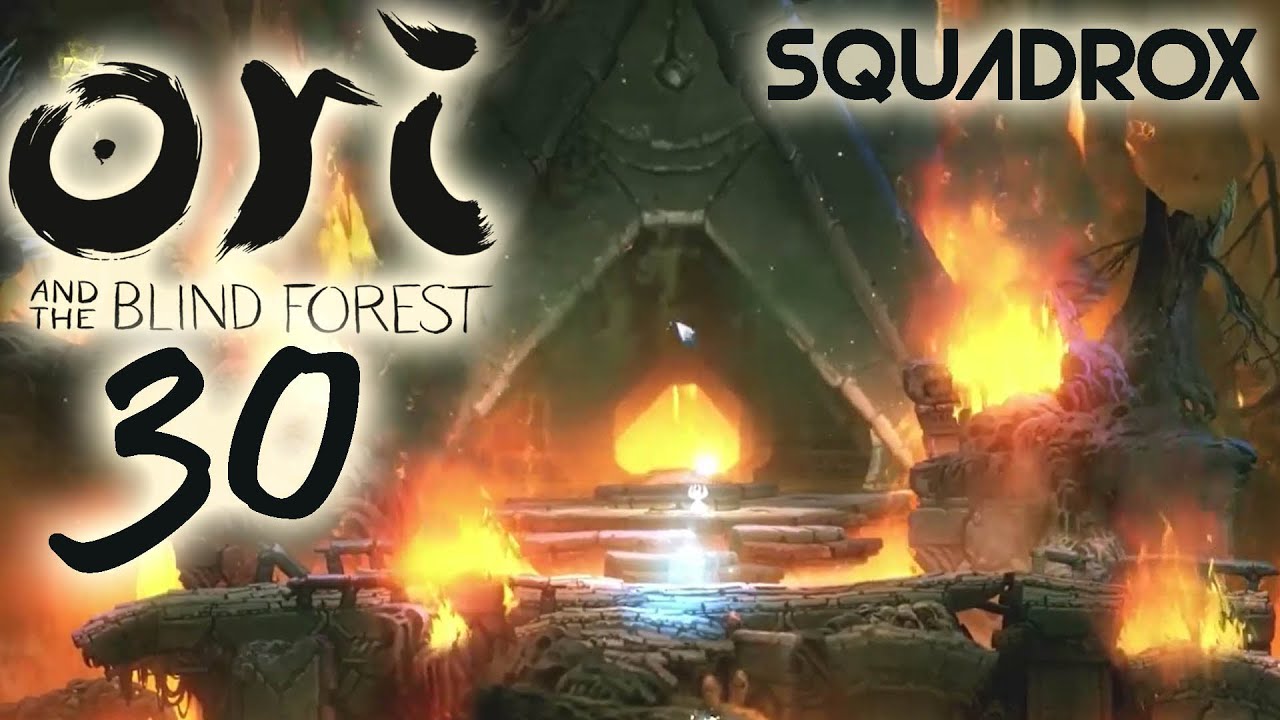 ORI [030] Das Tor des Feuers I Let's Play Ori and the Blind Forest ...