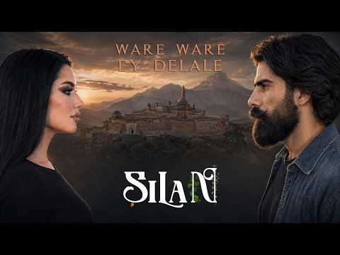 Şilan  x Rubar - Ware Ware Ey Delalê (Anatolian Kurdish Music)