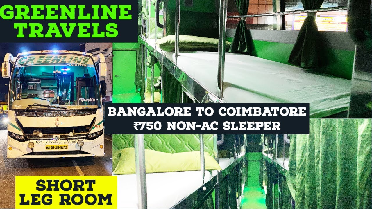 Greenline Travels Bangalore-Coimbatore | NON-AC SLEEPER | Short Leg ...