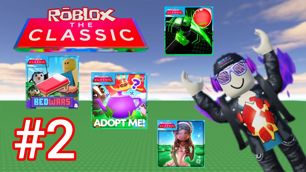 MÁS JUEGOS DEL THE CLASSIC - Roblox THE CLASSIC #2 | JoséCGames - YouTube