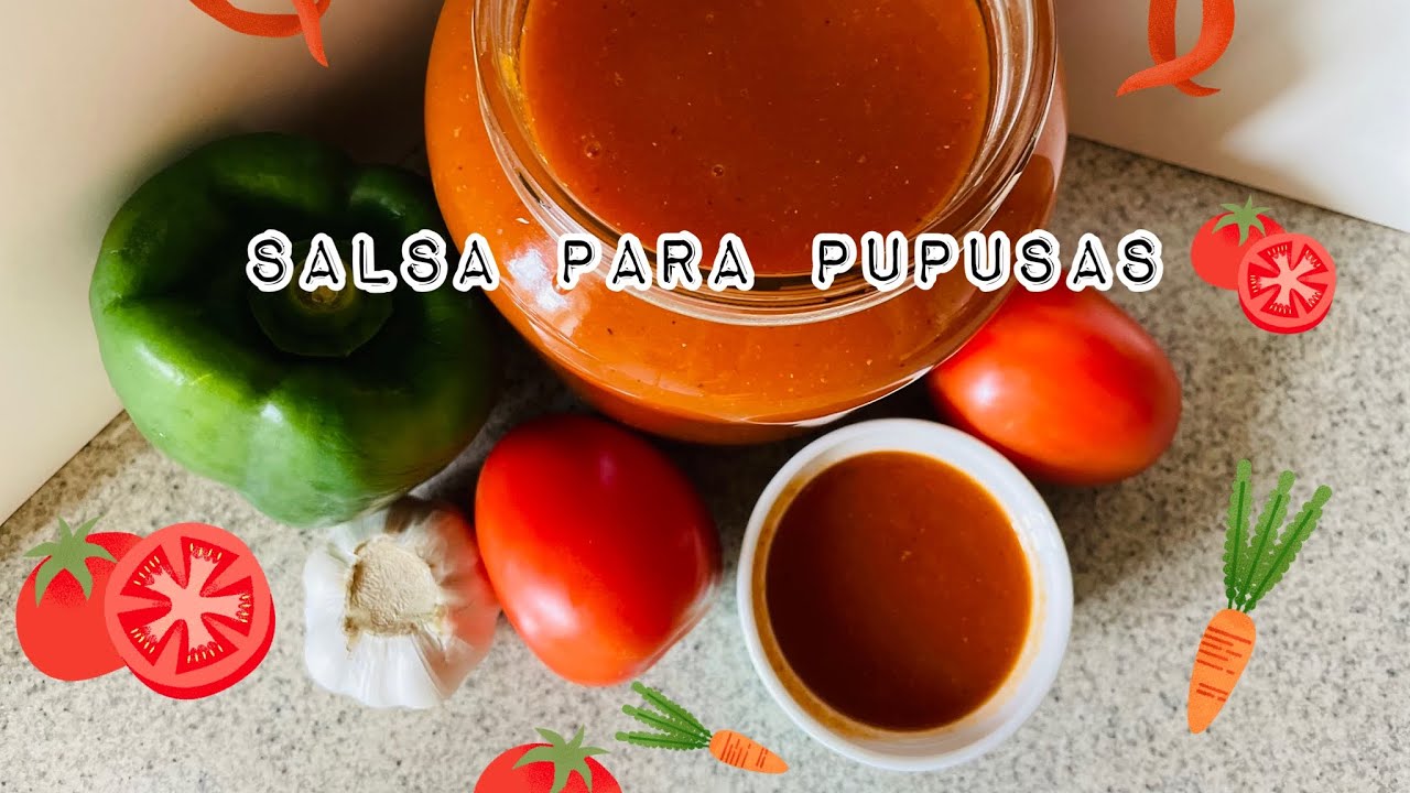 Salsa para pupusas #pupusassalvadoreñas #salsaparapupusas # ...