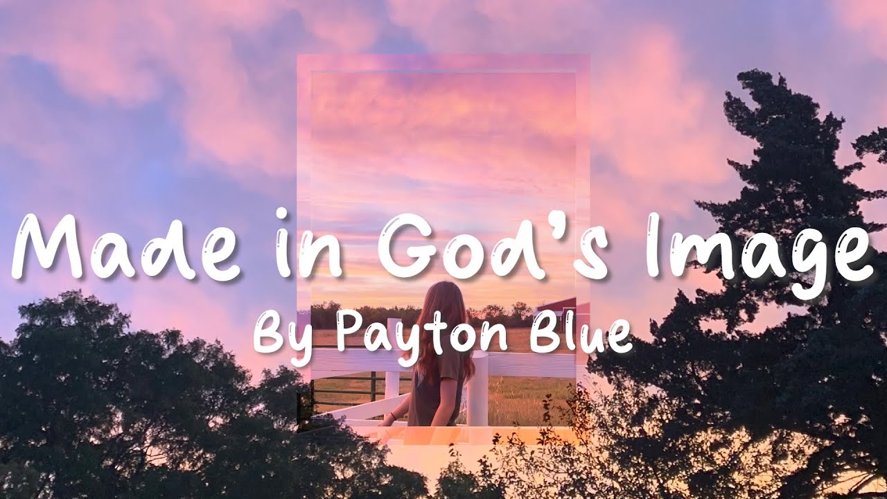 Made in God's Image (original) - YouTube