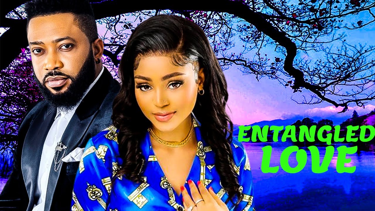 ENTANGLED LOVE (REGINA DANIELS LATEST MOVE) -2023 LATEST MOVIE - YouTube