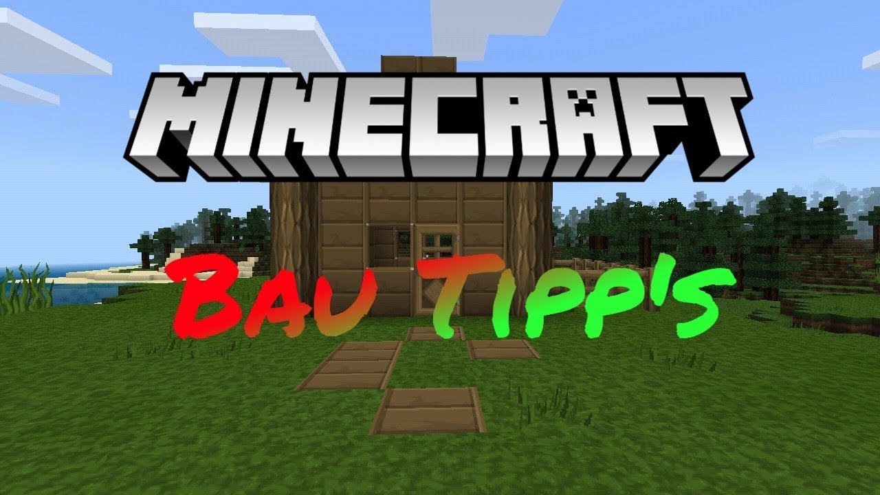 Bauen für Anfänger Minecraft Bau Tipp's Deutsch - YouTube
