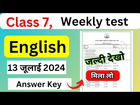 Class 7 English Weekly test 13 july 2024 Weekly test Answer Key class 7 ...