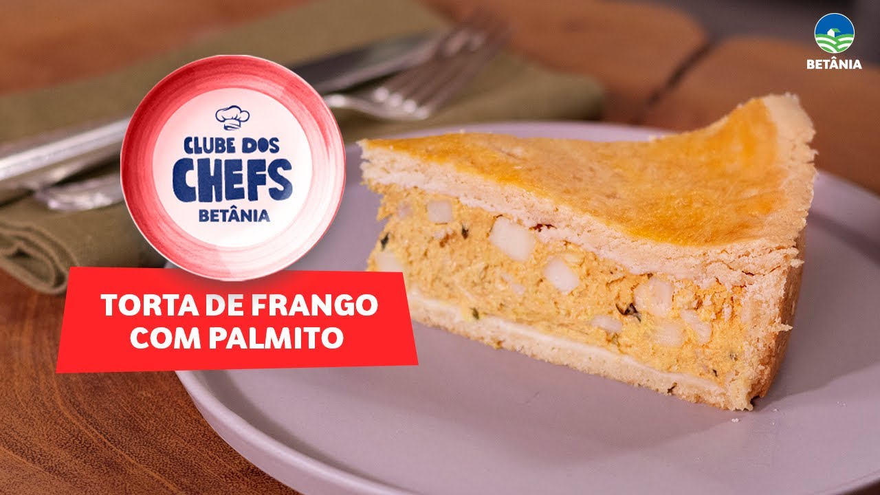 Torta de frango com palmito | Chef César - YouTube