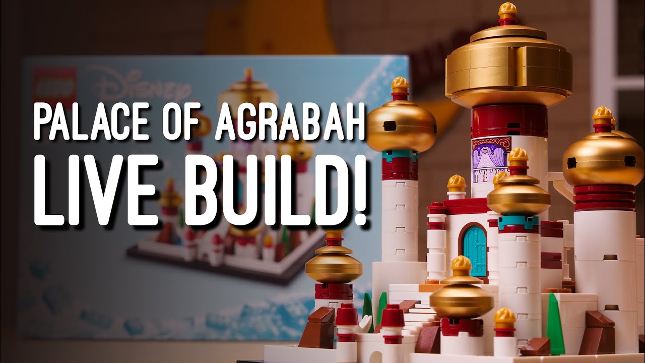 LEGO Disney Palace of Agrabah - Live Build! - YouTube