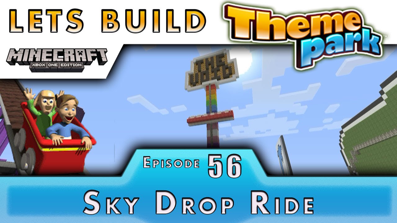 Minecraft :: Lets Build A Theme Park :: Sky Drop :: E56 - YouTube