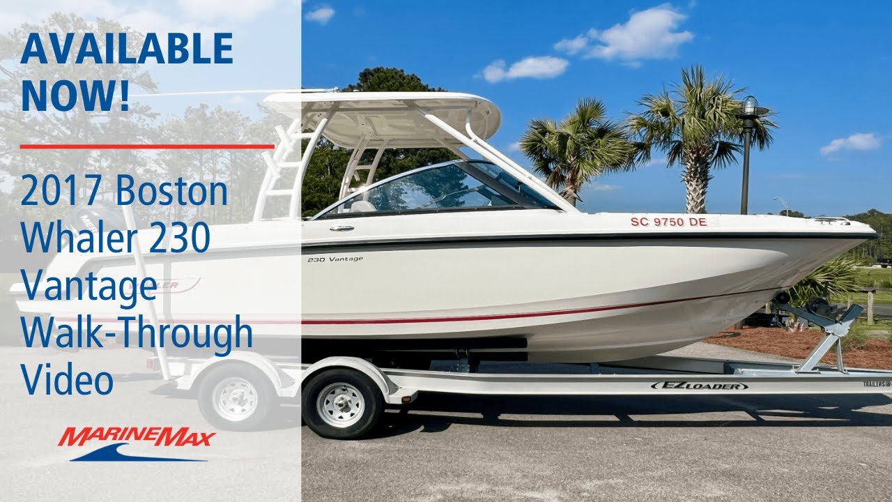 Available Now! 2017 Boston Whaler 230 Vantage Boat For Sale at ...