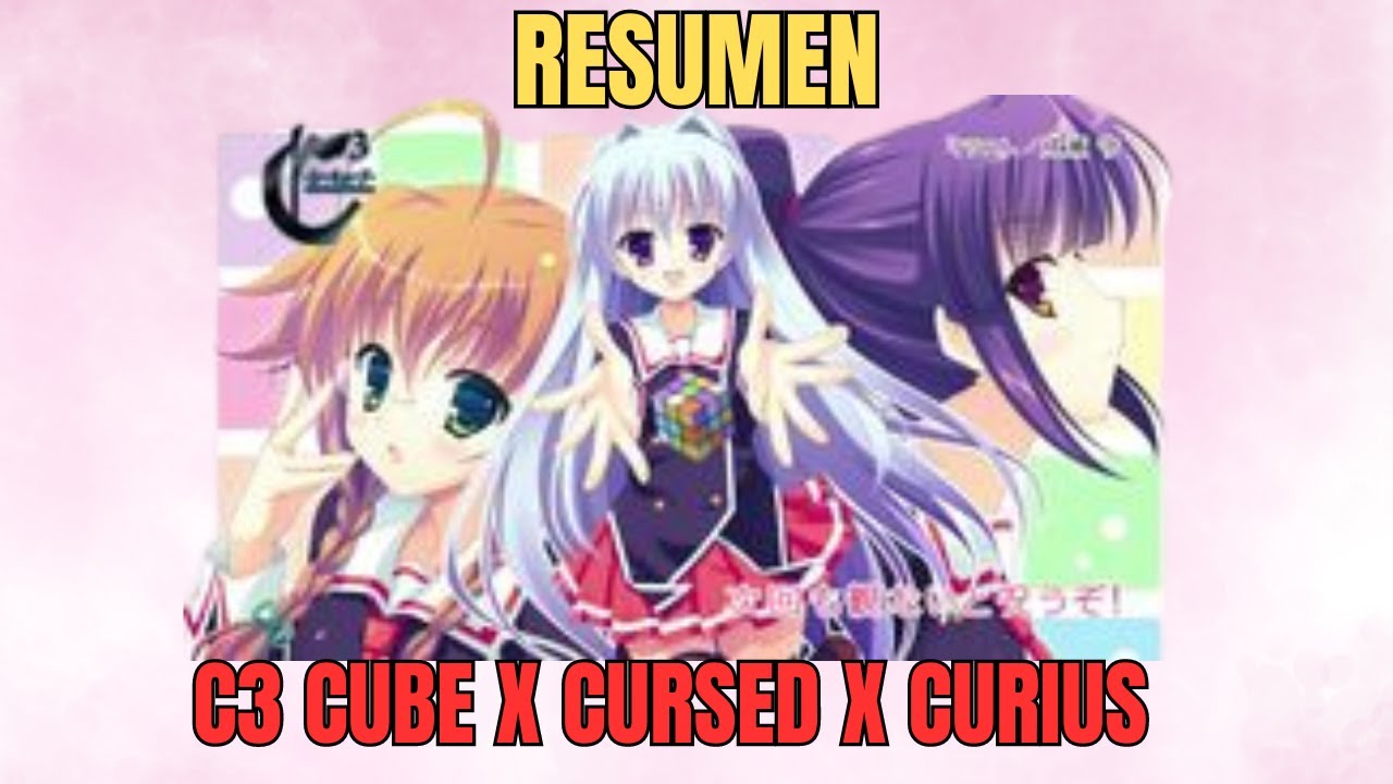 Resumen anime C3 CUBE X CURSED X CURIUS completo # ...