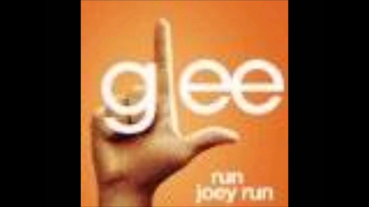 Run Joey Run-Glee - YouTube