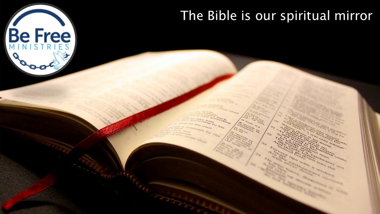 The Bible is our spiritual mirror - YouTube