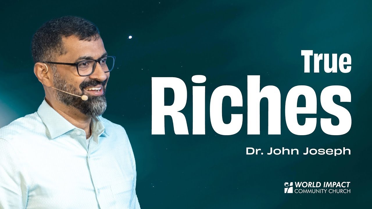 True Riches | English Sermon by Dr John Joseph - YouTube
