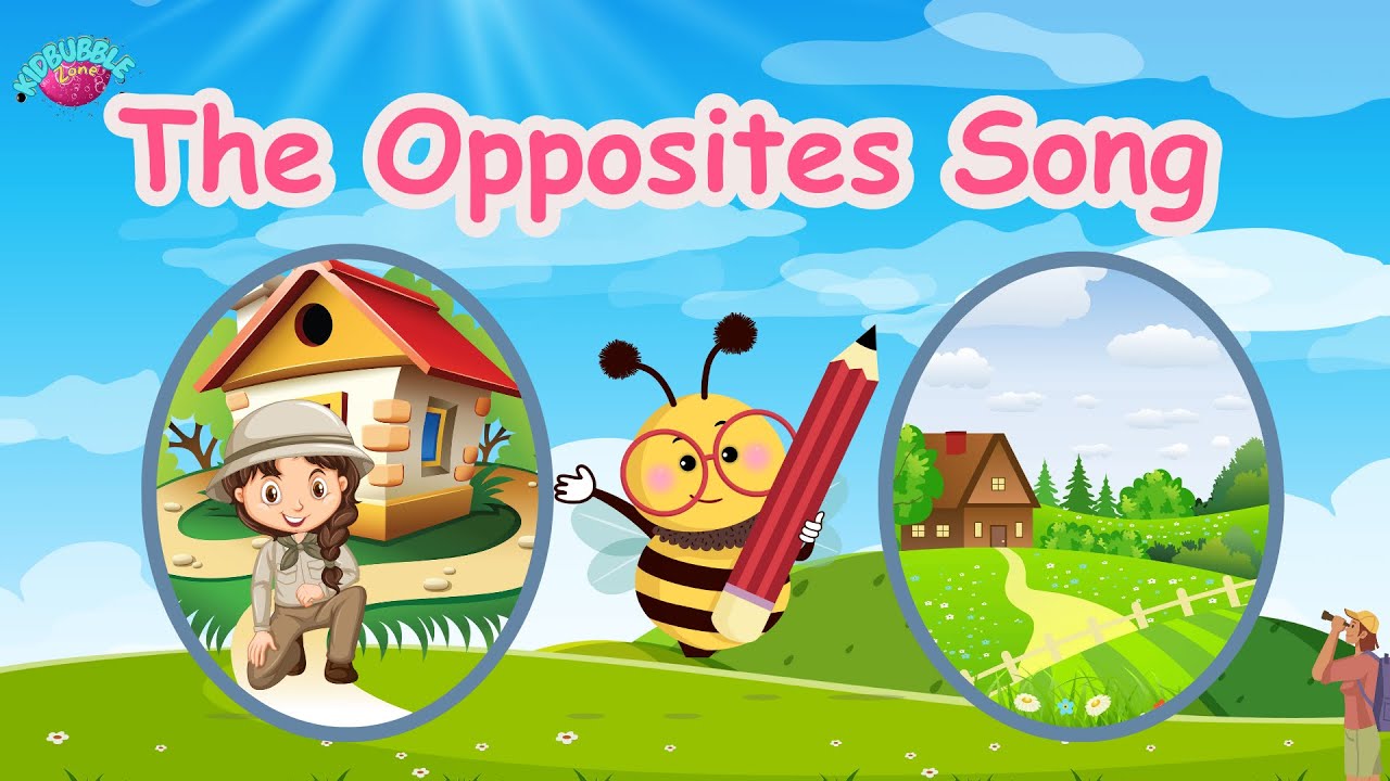 The Opposites Learning Song for Kids! Learn the opposite Words with fun ...