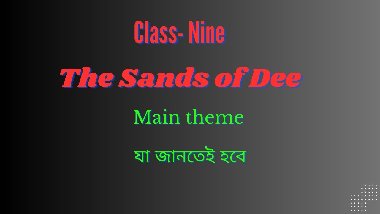 Main theme of the poem The Sands of Dee - YouTube
