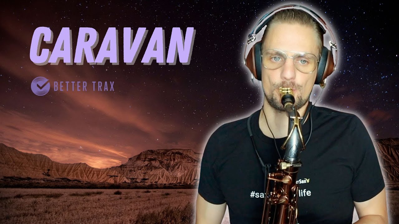 Caravan - Tenor Sax Solo Steve Kortyka - YouTube
