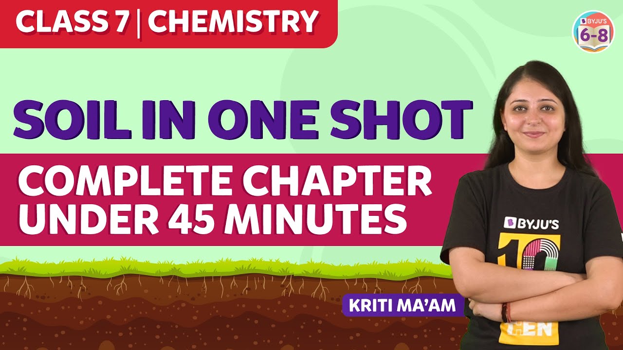 Soil Class 7 Science Chapter 9 In One Shot BYJU S Class 7 YouTube soil-class-7-science-chapter-9-in-one-shot-byju-s-class-7-youtube