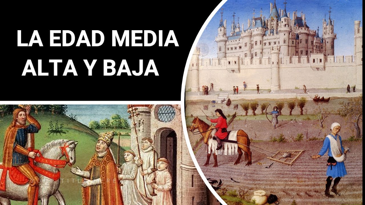 LA VERDAD SOBRE LA EDAD MEDIA-ALTA Y BAJA-INTRODUCCIÓN - YouTube