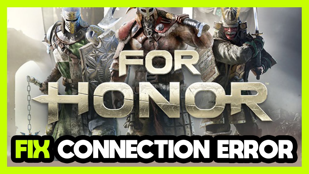 How to FIX For Honor Connection / Server Error! - YouTube