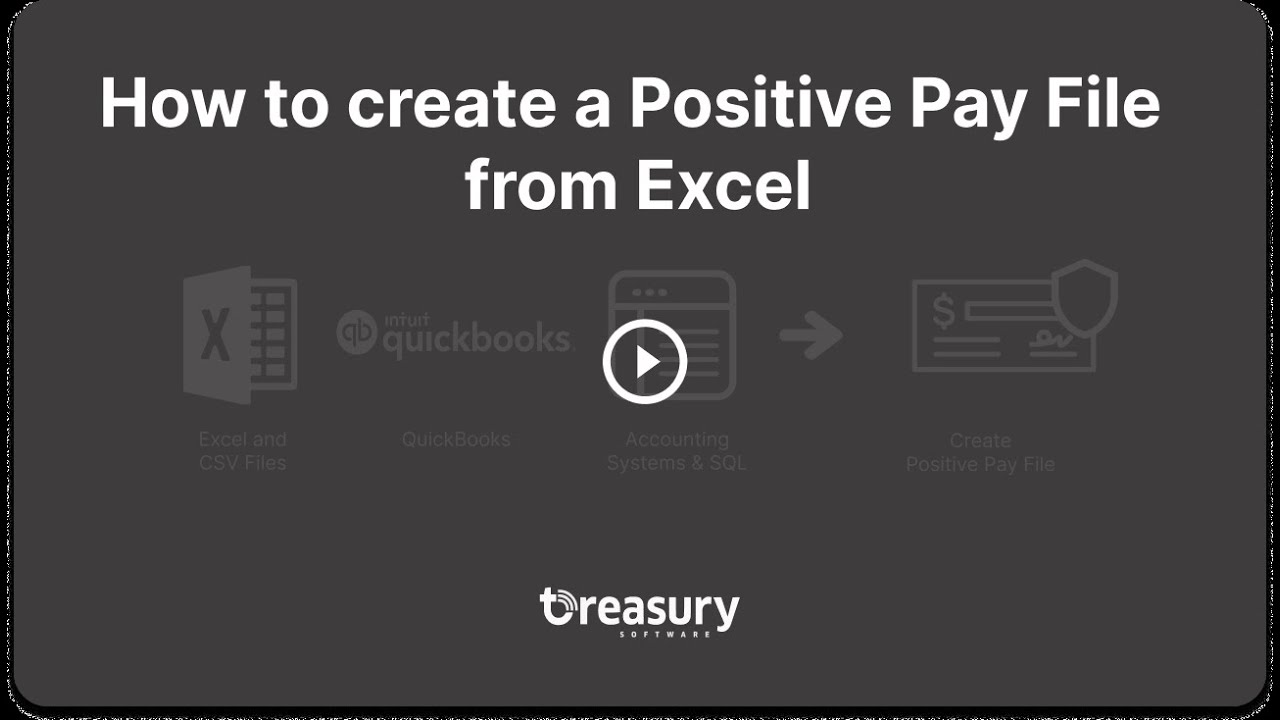 How do I create a Positive Pay file from Excel? (Getting Started) - YouTube