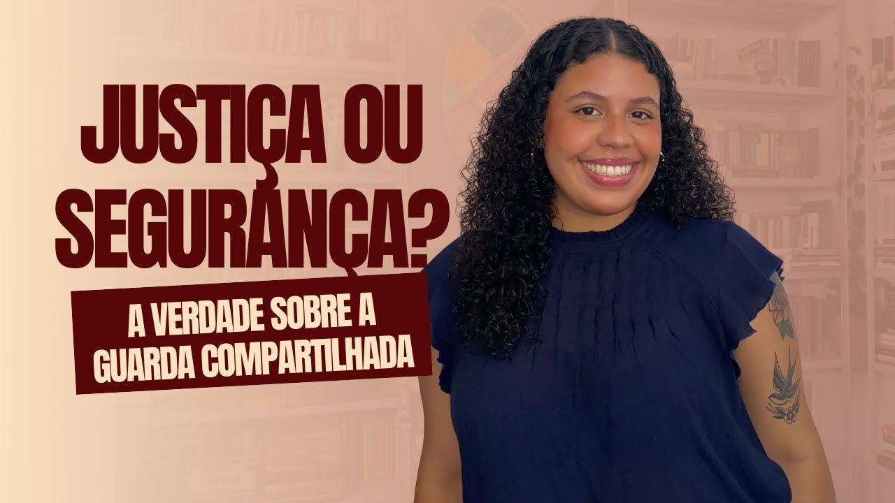 Guarda Compartilhada: O mito que pode prejudicar o seu filho | Ester Borges - YouTube