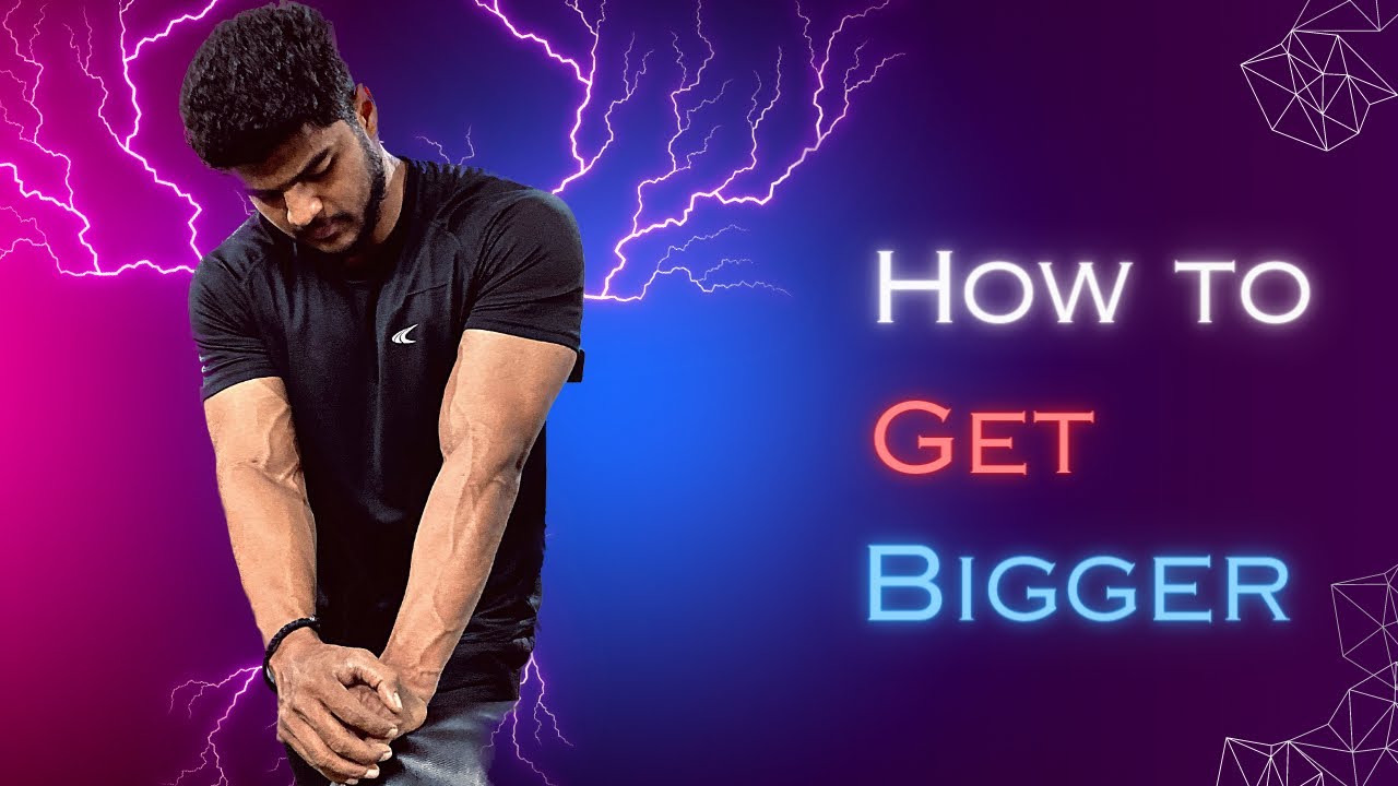 How to get bigger and build muscle/ఇవి ఫాలో అవండి మీకు బాడీ పెరుగుతది ...
