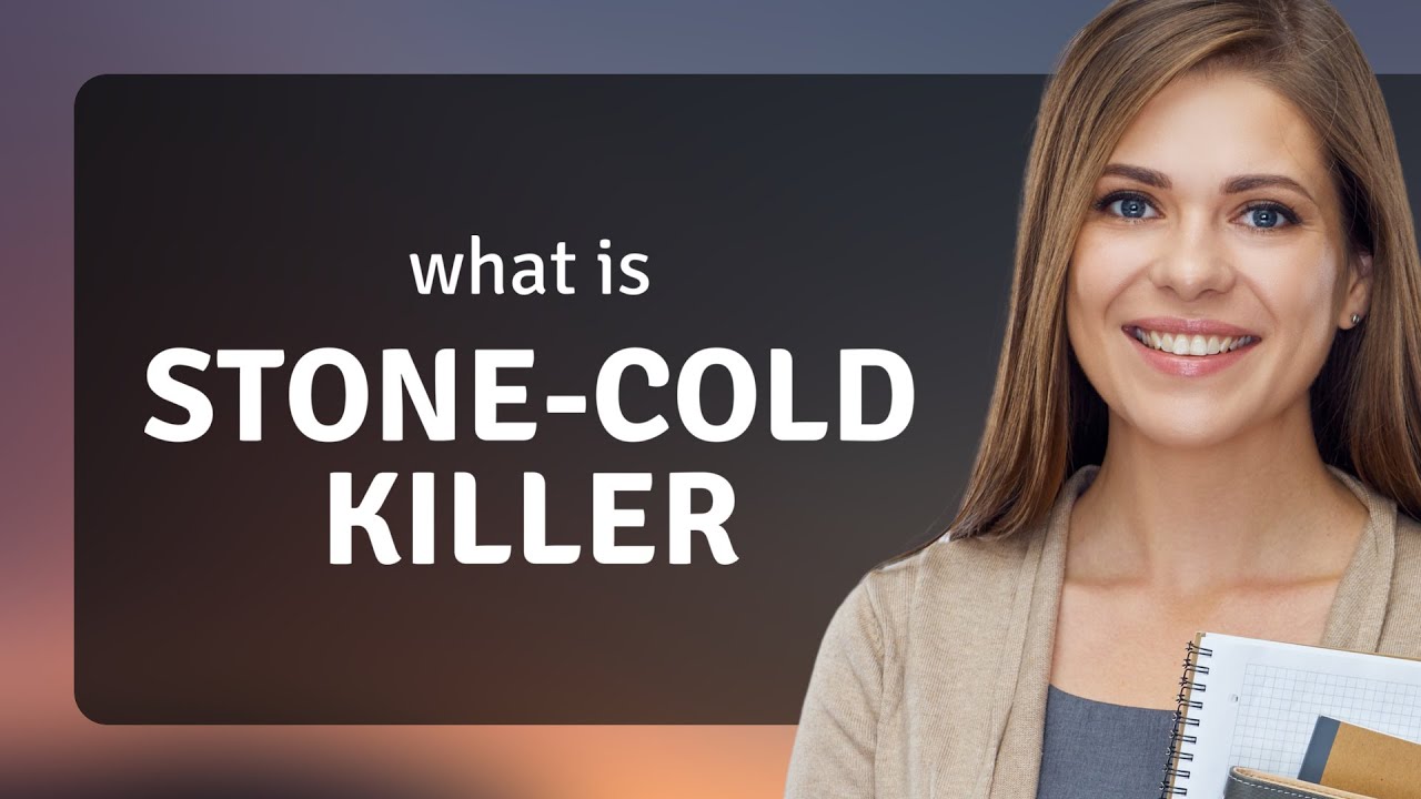 Understanding the Phrase "Stone-Cold Killer" - YouTube