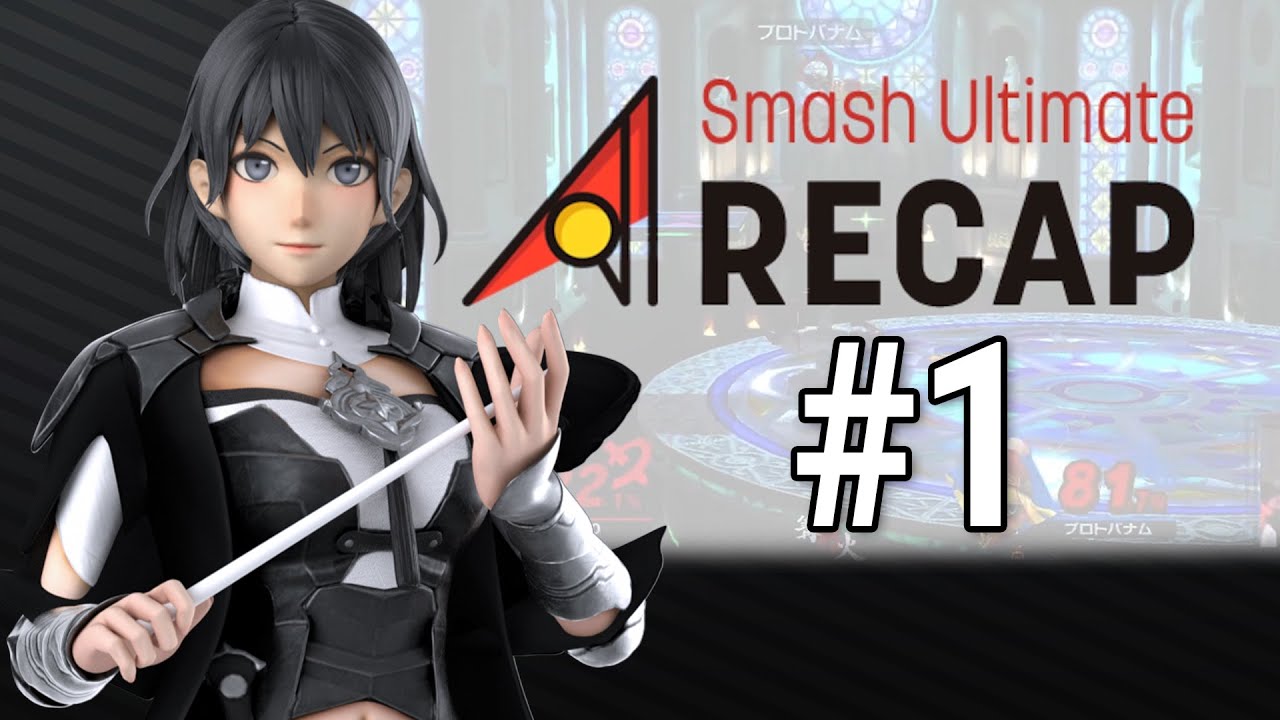 Smash Ultimate Recap 1 Youtube