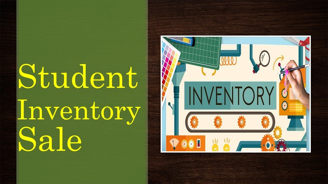 Student Inventory Sale - YouTube