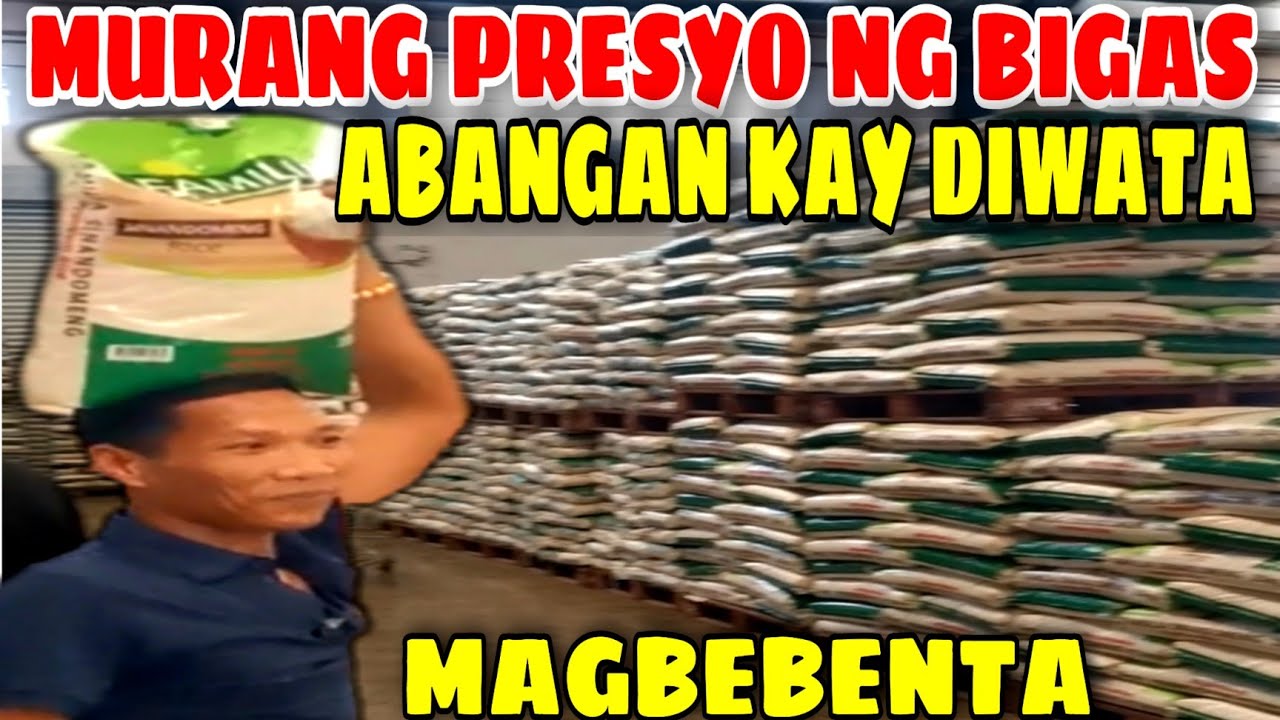 Diwata Murang Presyo Ng Bigas ibebenta Abangan - YouTube