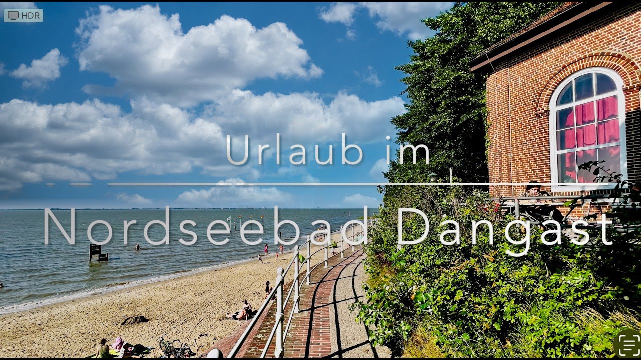 Urlaub im Nordseebad Dangast - YouTube