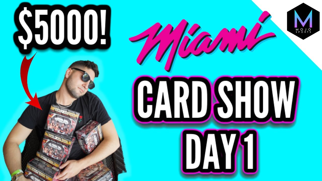Spending $5000 at Miami Card Show - YouTube