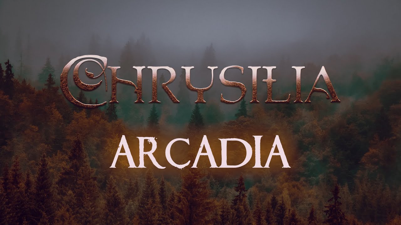 Chrysilia – Arcadia (Official Lyric Video) - YouTube