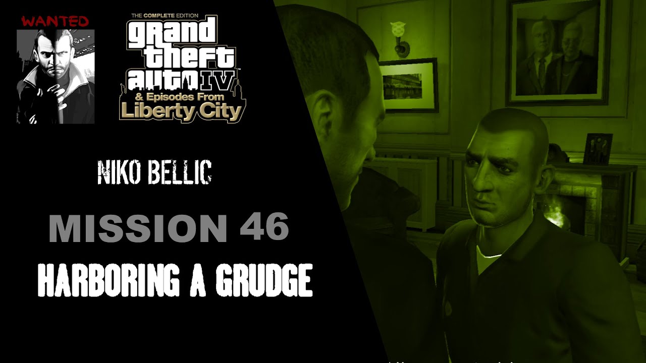 GTA IV: Complete Edition - Harboring a Grudge - Personal Walkthrough ...